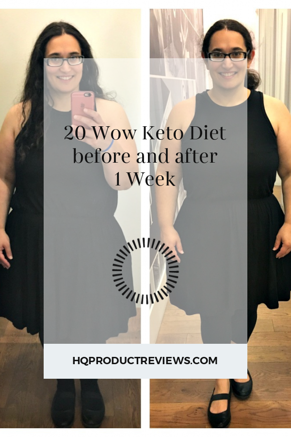 20 Wow Keto Diet before and after 1 Week – Best Product Reviews